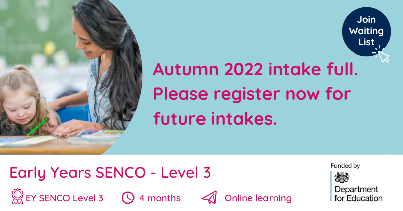 Early Years SENCO - Level 3 | Best Practice Network