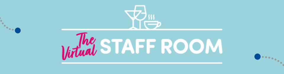 The Virtual Staff Room - Networking events for education professionals ...