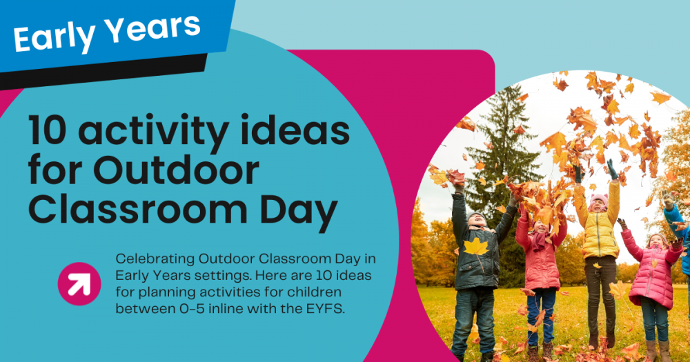 10 activity ideas for Outdoor Classroom Day