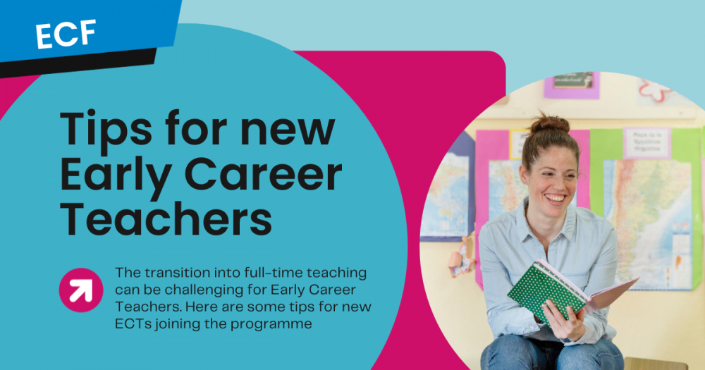Tips for new Early Career Teachers