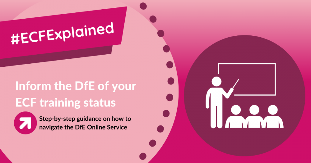 #ECF Explained: Inform the DfE of your ECF training status